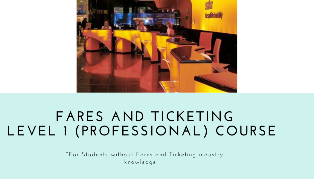 Airline Fares & Ticketing Level 1 (Professional) Distance Home Study C ...