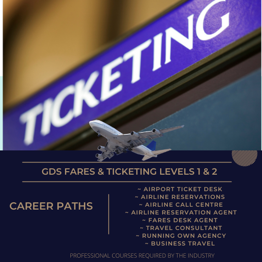 GDS Fares and Ticketing Levels 1 & 2 – Exodus Travel Training & Recruitment